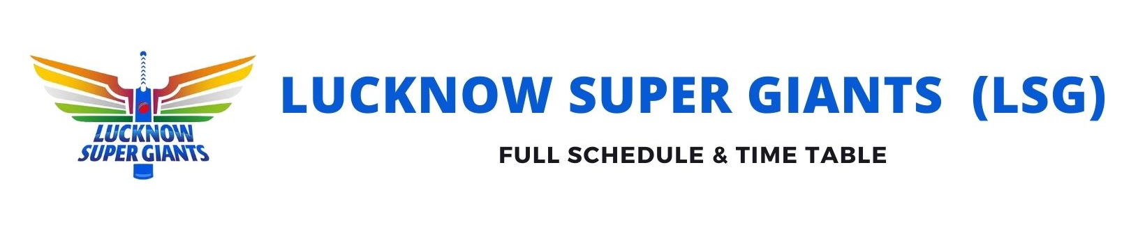 Lucknow Super Giants (LSG) 2023 Squad, Schedule, Team Players, Match ...